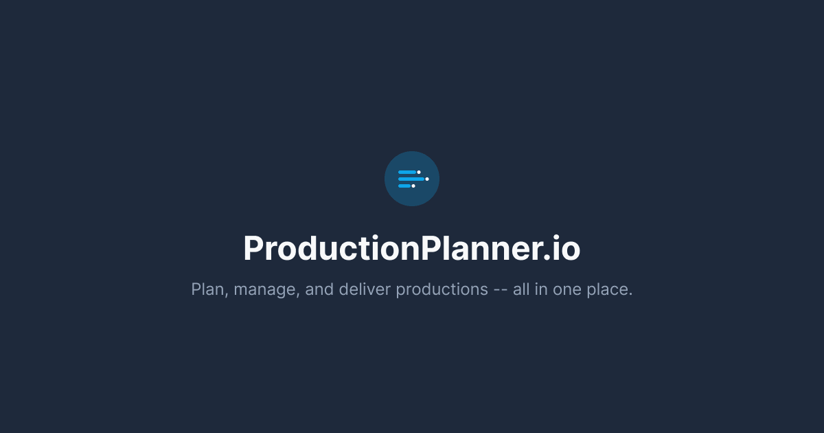 ProductionPlanner.io | Plan, manage, and deliver productions -- all in ...